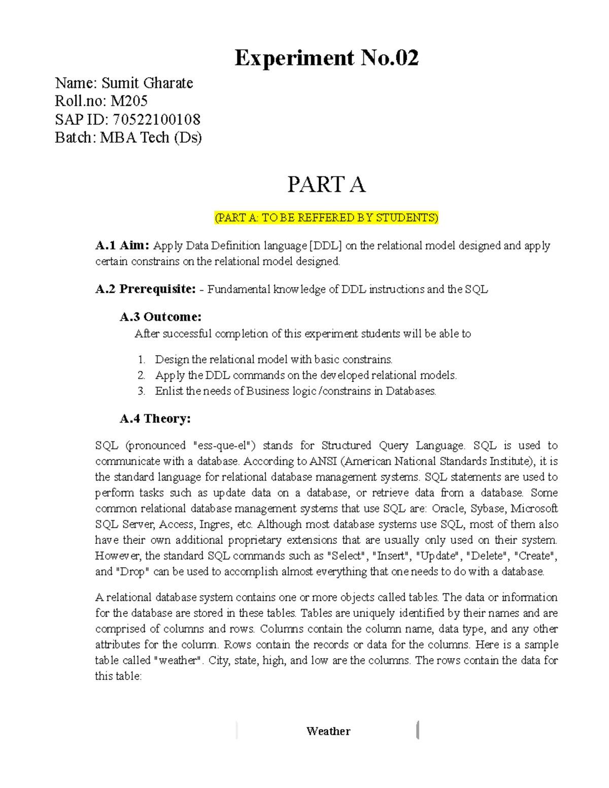 Expriment-2 DBMS - PART A (PART A: TO BE REFFERED BY STUDENTS) A Aim: Apply Data Definition ...