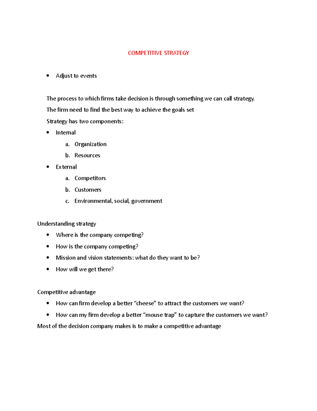 Competitive Strategy - COMPETITIVE STRATEGY Adjust to events The ...