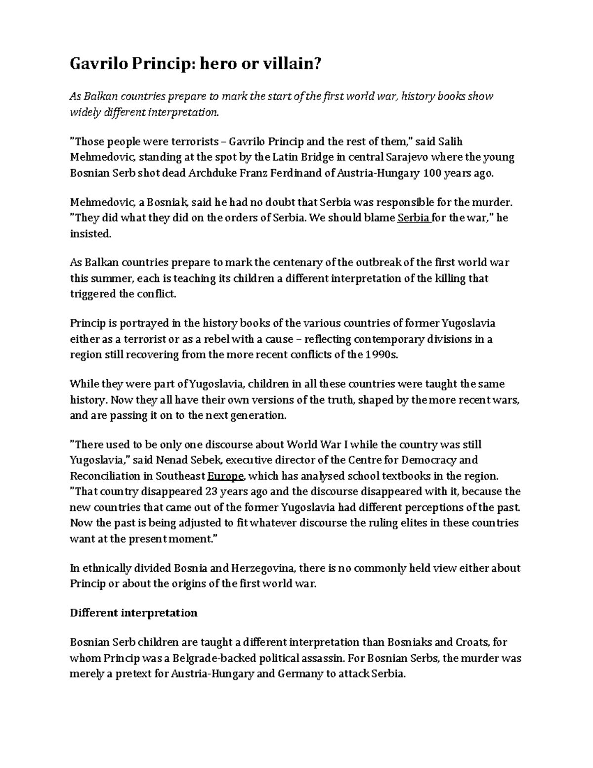 Gavrilo Princip - "Those people were terrorists – Gavrilo Princip and ...