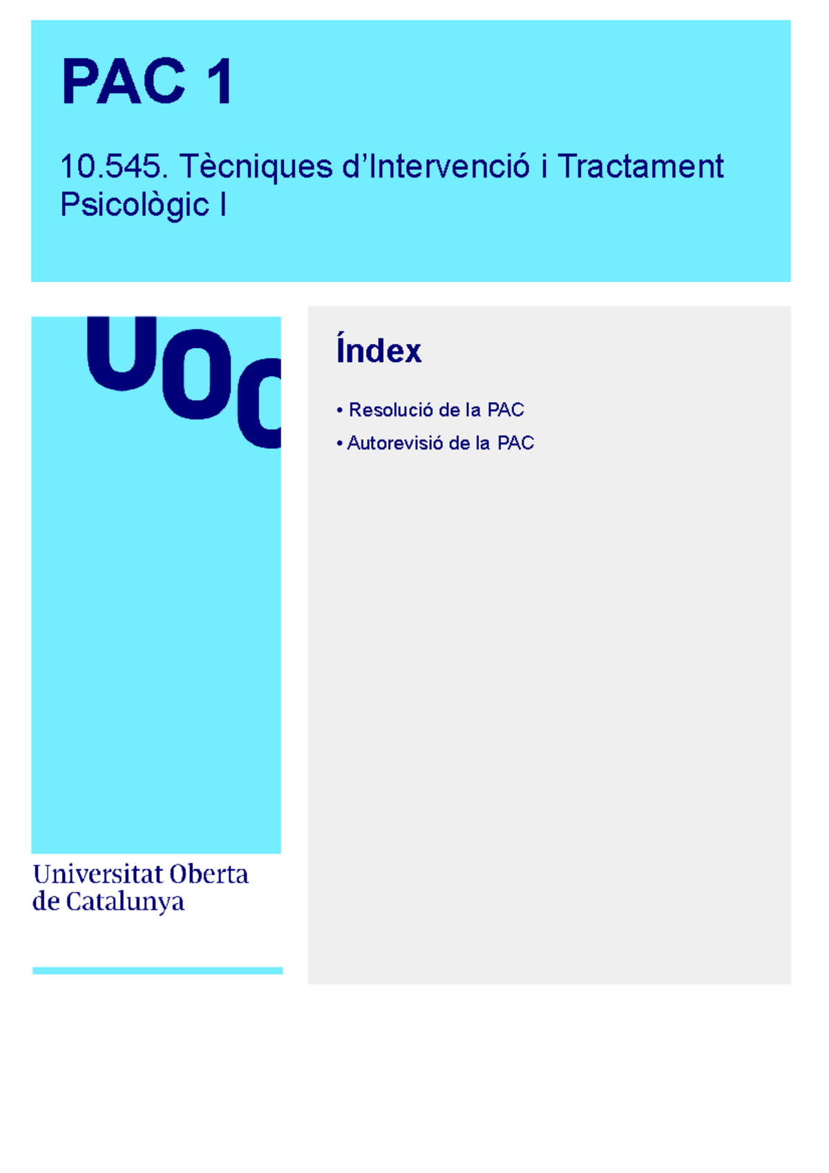 PAC 1 - PAC 1 10. Tècniques d’Intervenció i Tractament Psicològic I ...