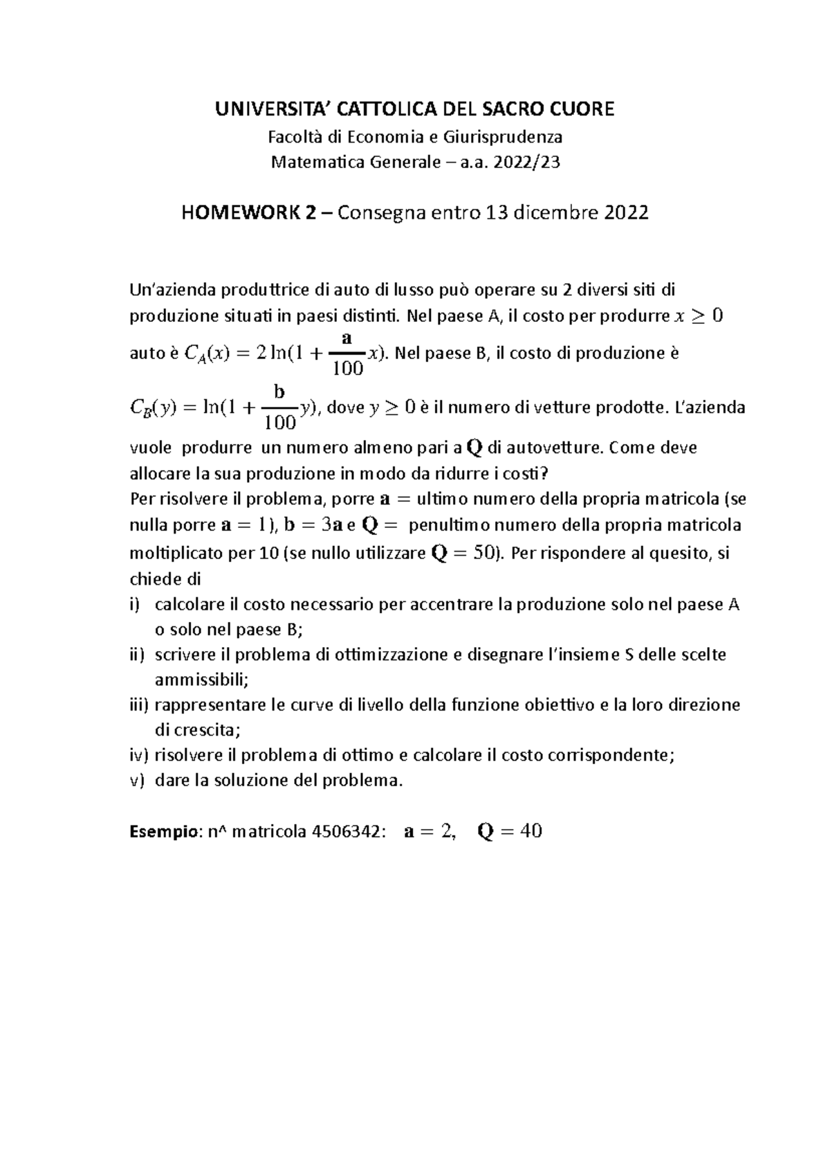Esercizio matematica Generale - UNIVERSITA’ CATTOLICA DEL SACRO CUORE Facoltà di Economia e ...