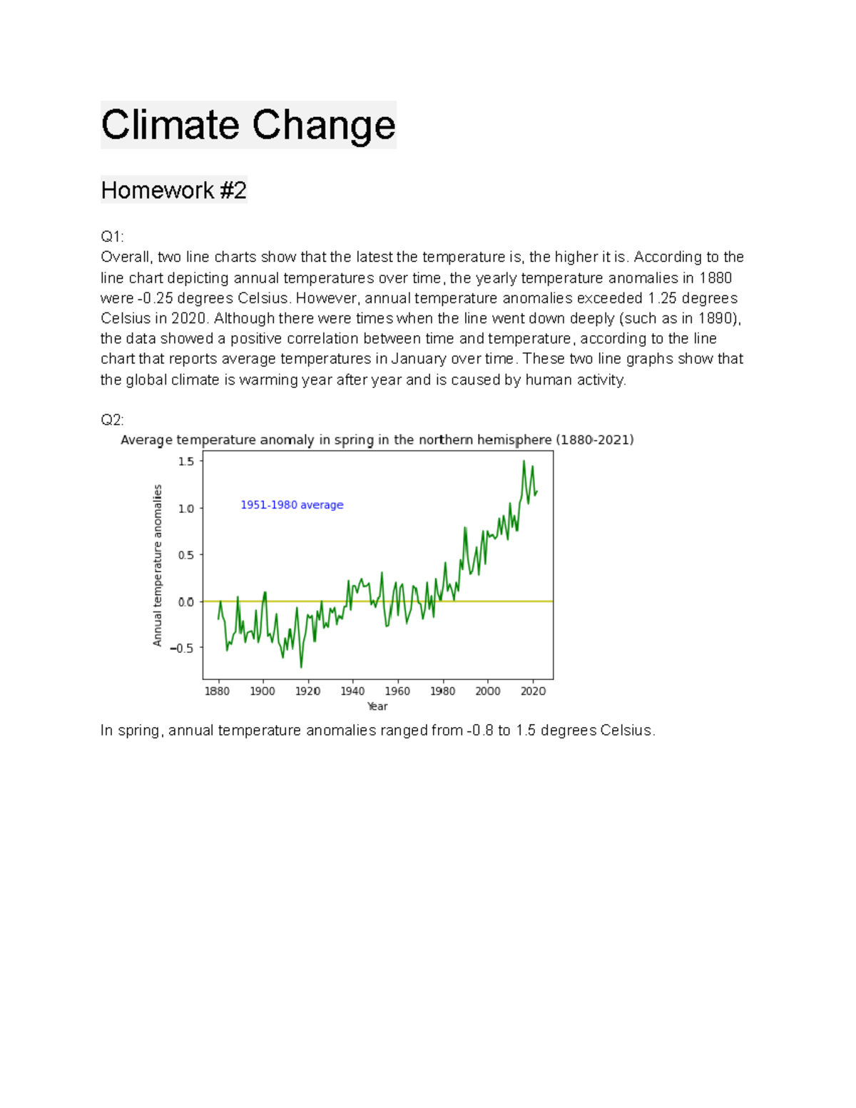 QR HW3 - Jdjsjs - Climate Change Homework Q1: Overall, two line charts ...