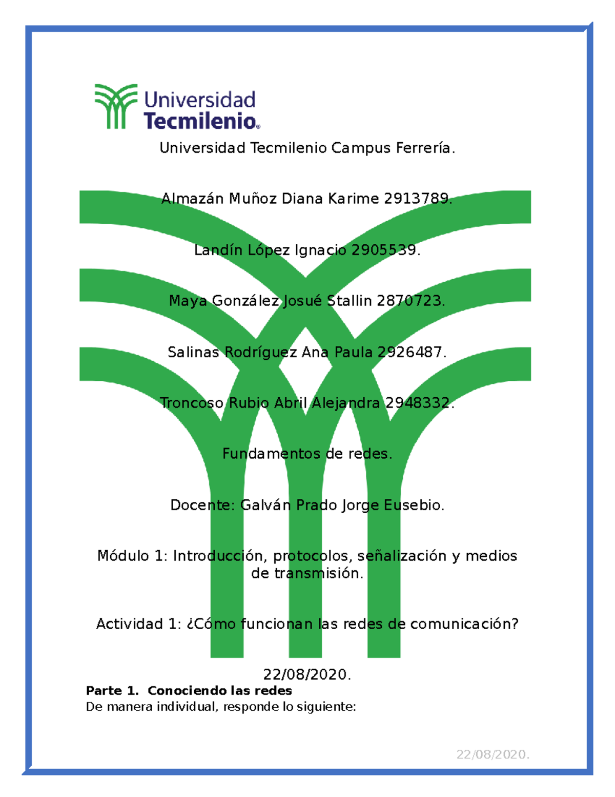 Actividad 1 F - Universidad Tecmilenio Campus Ferrería. Almazán Muñoz ...