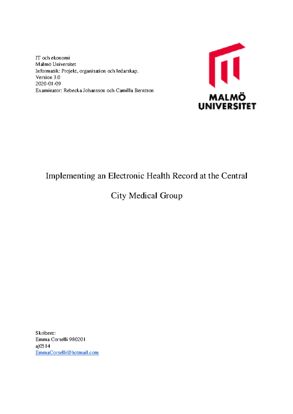 Emmas case 2 - hjhjhj - IT och ekonomi Malmö Universitet Informatik ...