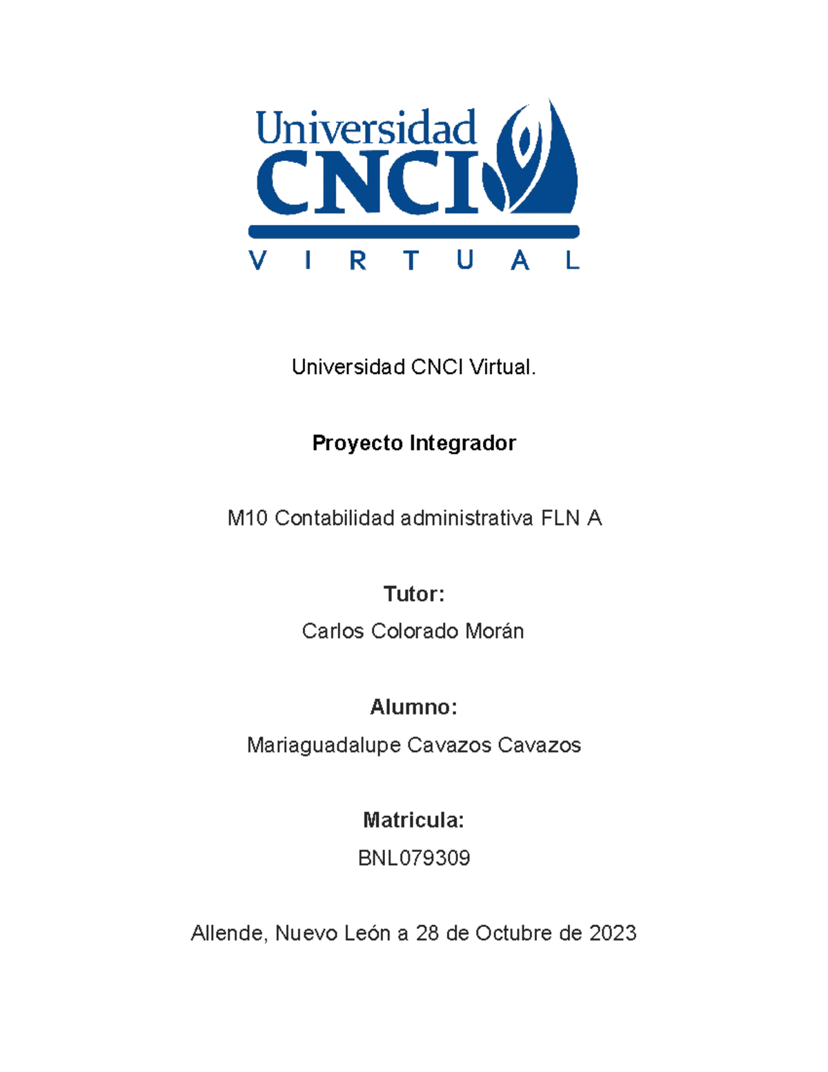 Proyecto integrador contabilidad administrativa - Universidad CNCI Virtual. Proyecto Integrador ...