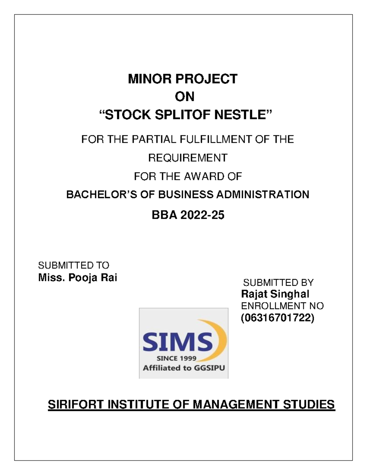 Rajat Singhal - SUBMITTED TO ####### Miss. Pooja Rai S MINOR PROJECT ON ...