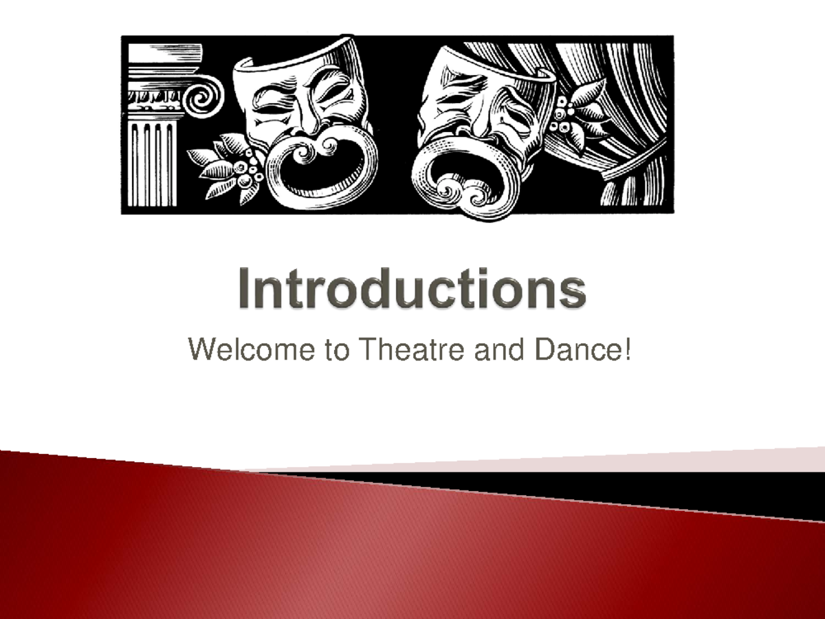 Lecture Notes, Introduction to Theatre and Dance - Welcome to Theatre ...