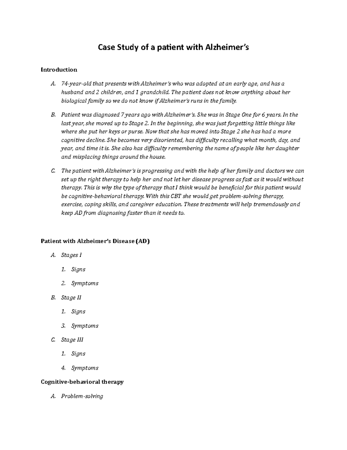 PSY 315 Outline - Case Study of a patient with Alzheimer’s Introduction ...