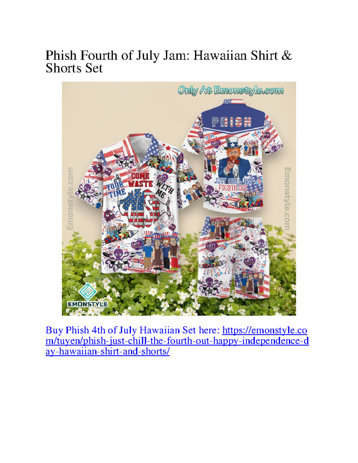 Phish Fourth of July Jam Hawaiian Shirt Shorts Set - IBUS 300 - Studocu