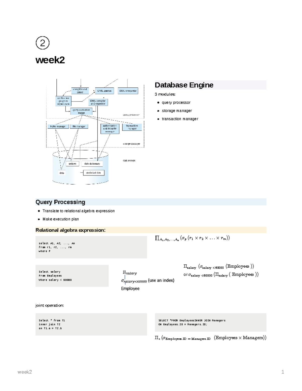 Week2 - week Database Engine 3 modules: query processor storage manager ...