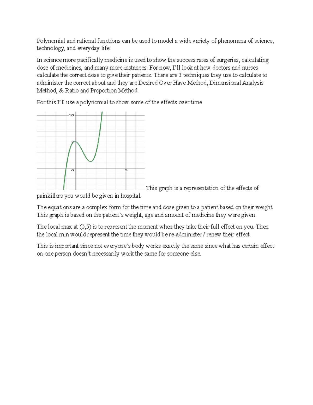 Discussion Forum Unit 3 Math - Polynomial and rational functions can be used to model a wide ...