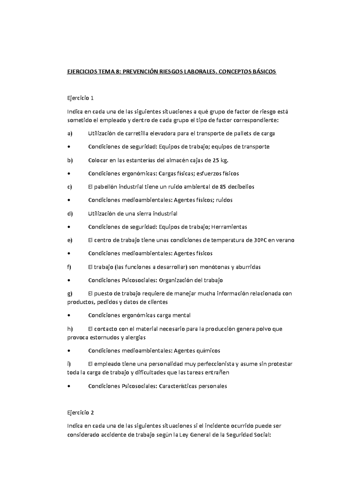 Ejercicios TEMA 8 - fol - EJERCICIOS TEMA 8: PREVENCIÓN RIESGOS LABORALES. CONCEPTOS BÁSICOS ...