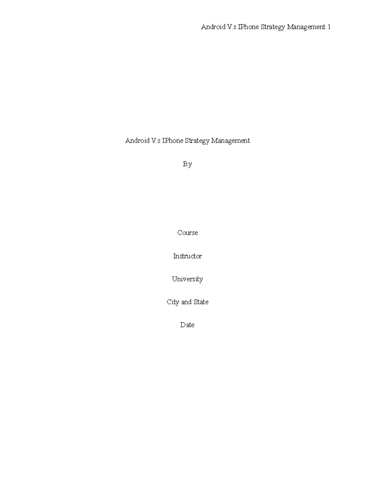 Android V.s IPhone Strategy Management - Android V IPhone Strategy ...