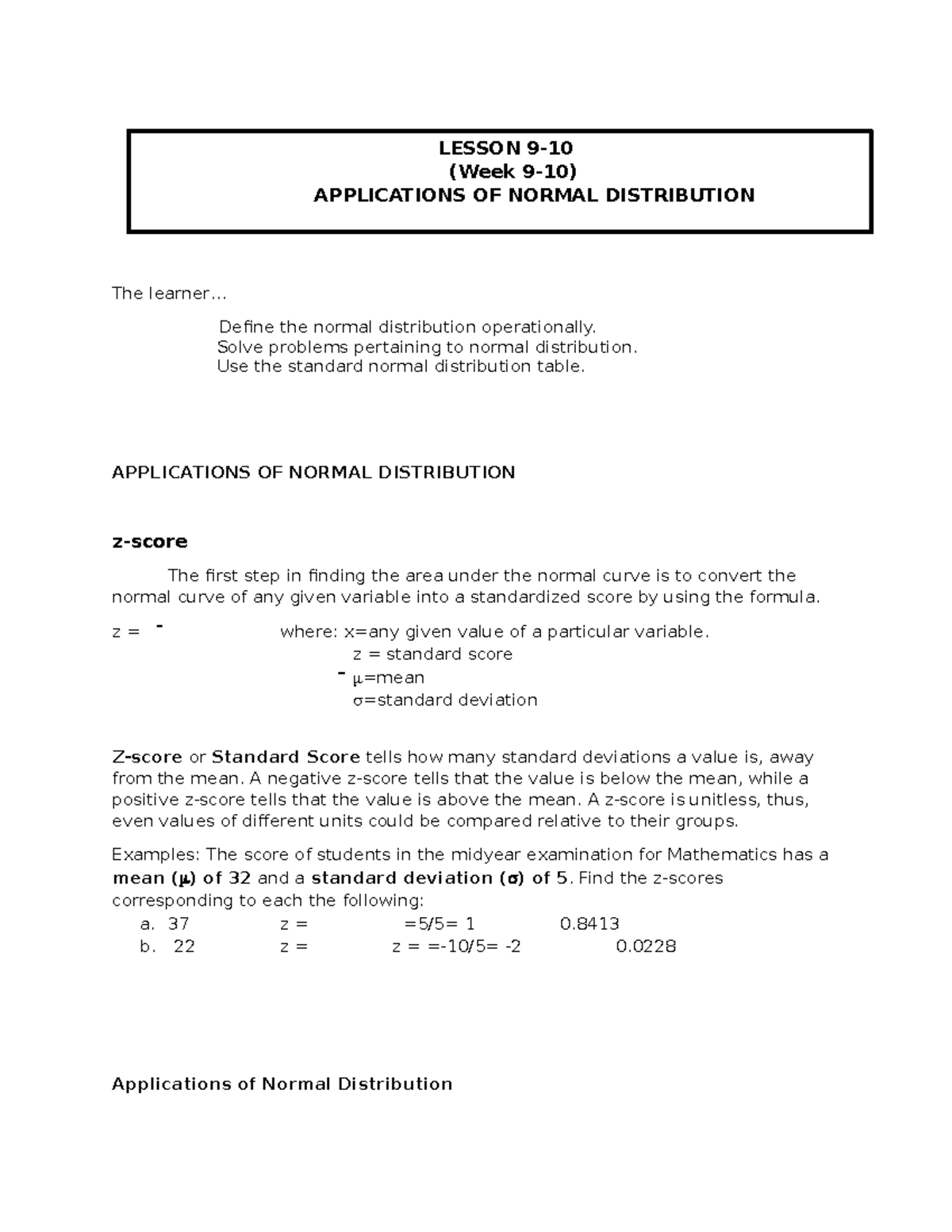 Application OF Normal Distribution - The learner... Define the normal ...