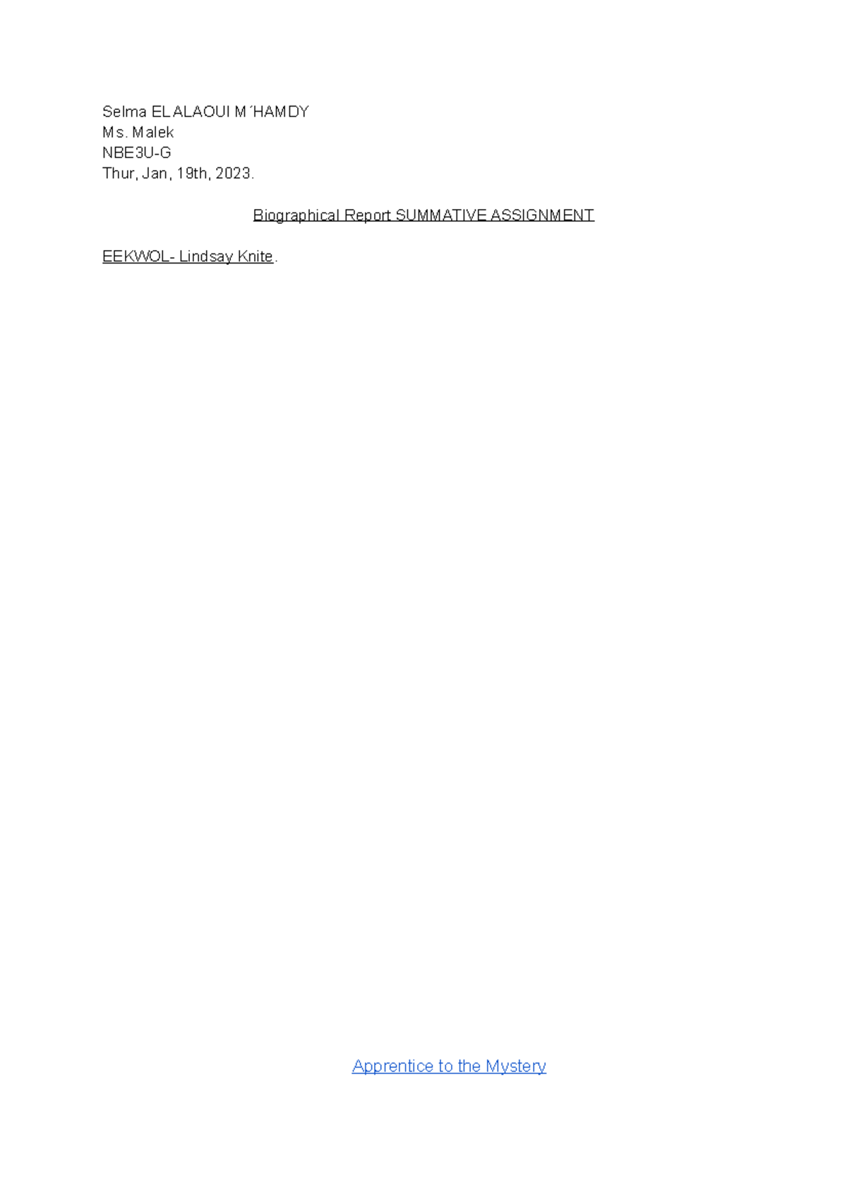 Eekwol- biographical report. - Selma EL ALAOUI M ́HAMDY Ms. Malek NBE3U ...
