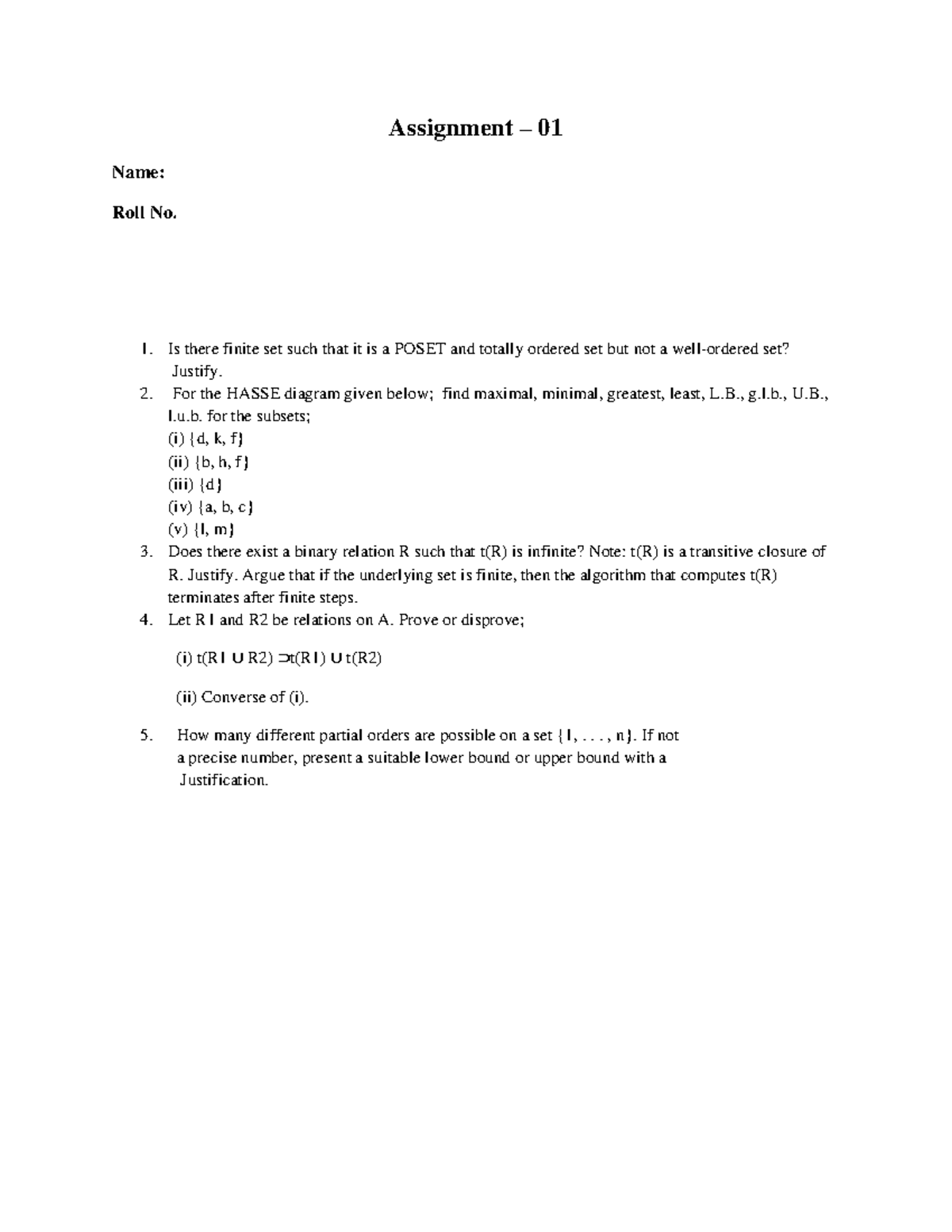 Assignment 1 Is There Finite Set Such That It Is A Poset And Totally Ordered Set But Not A