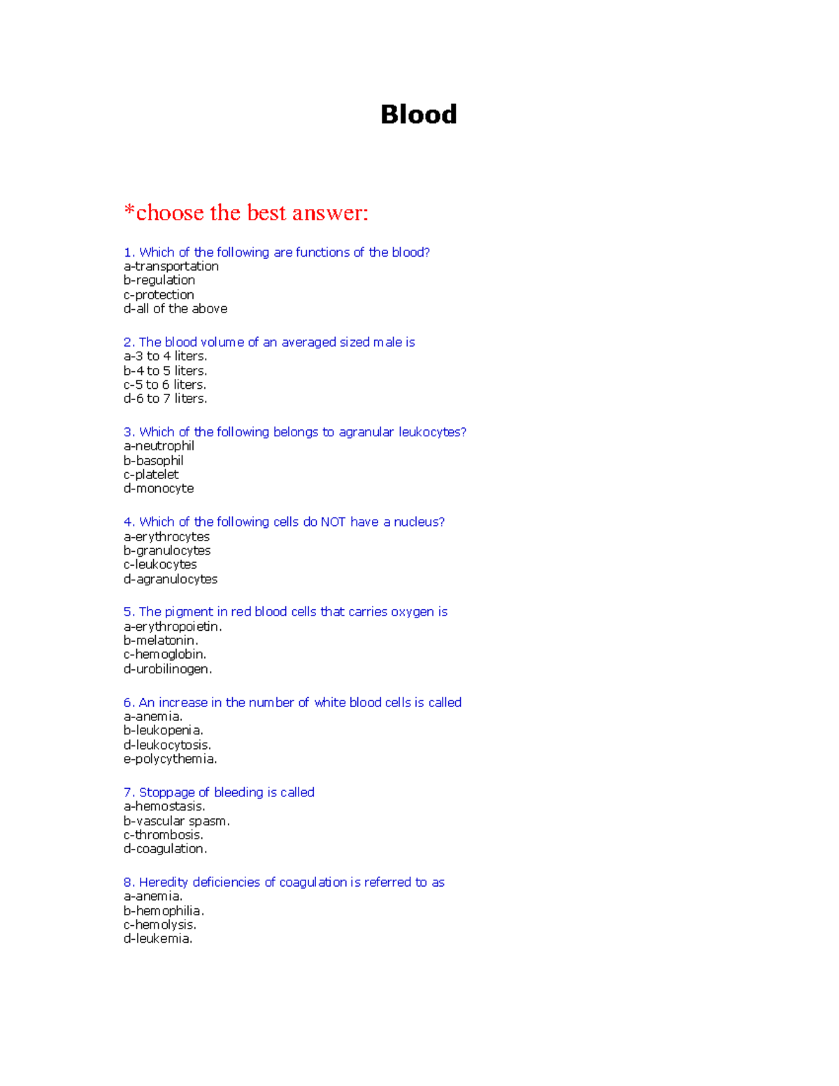 10- Physiology MCQ of Blood - Blood *choose the best answer: Which of ...