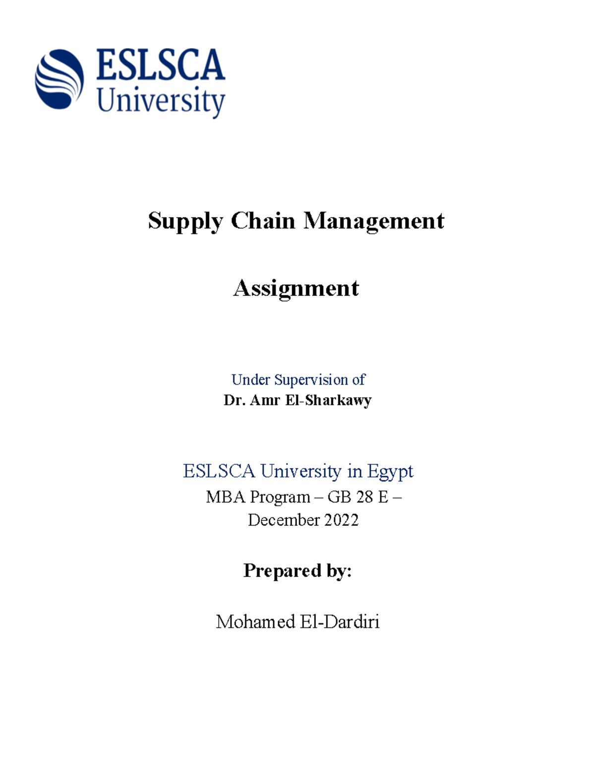 Supply Chain Management - Supply Chain Management Assignment Under ...