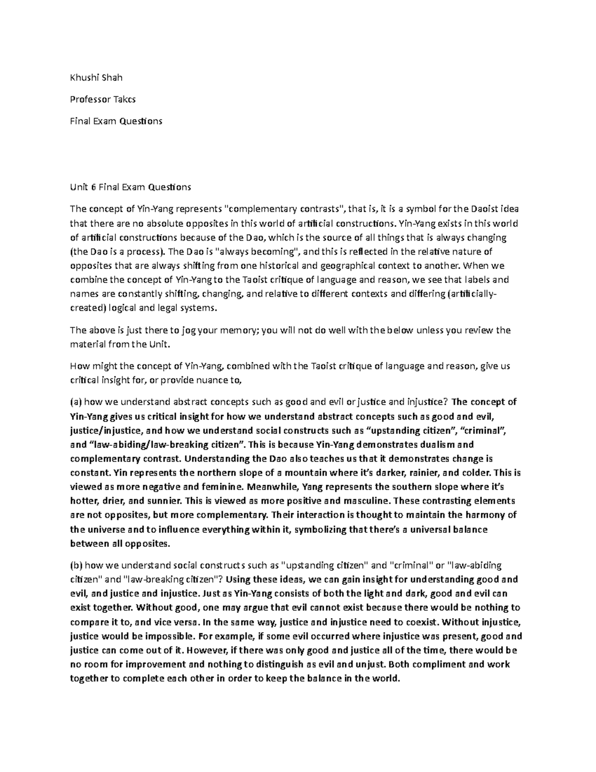 Final exam questions unit 6 and 7 - Khushi Shah Professor Takcs Final ...