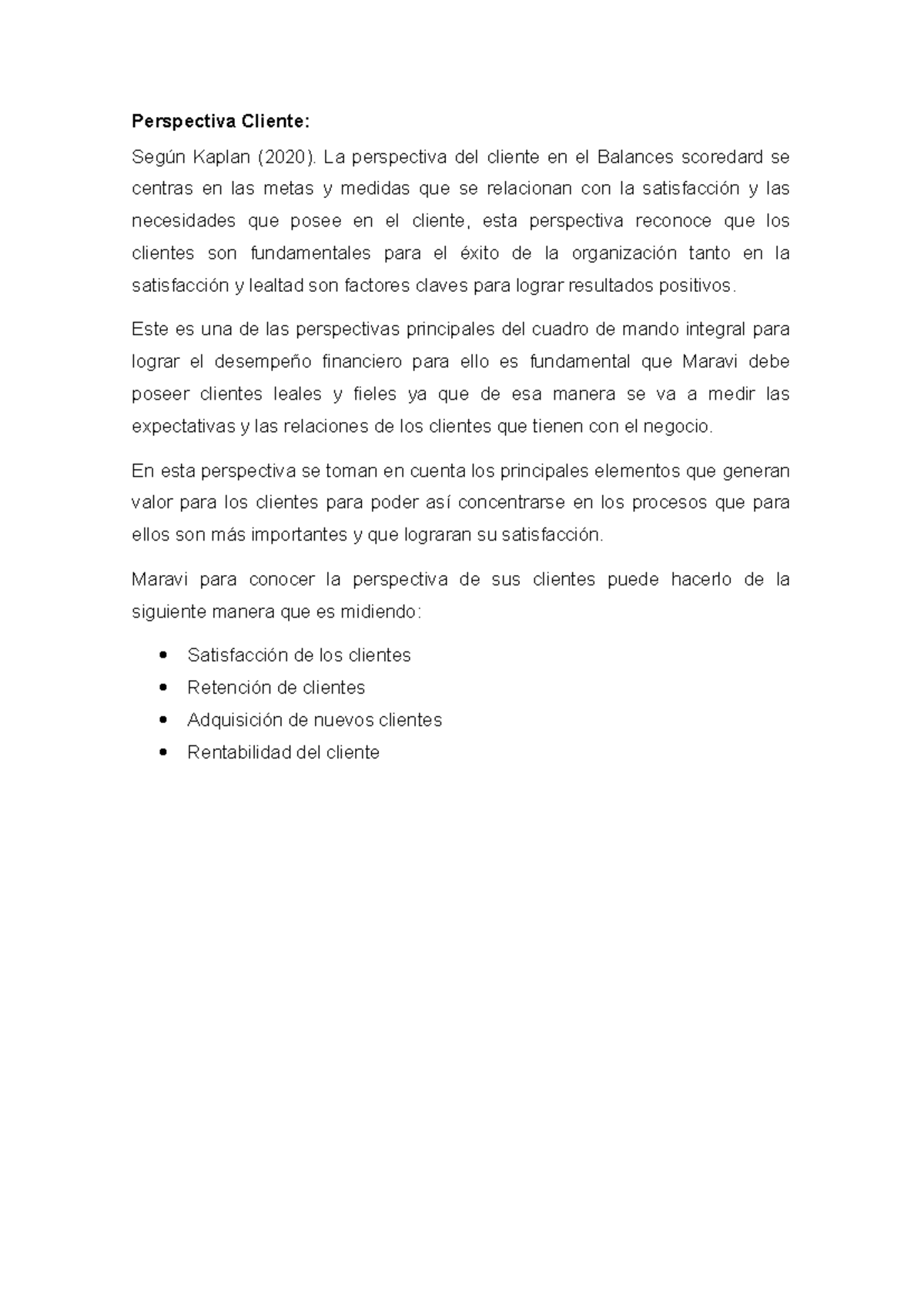 Perspectiva de cliente - Perspectiva Cliente: Según Kaplan (2020). La ...