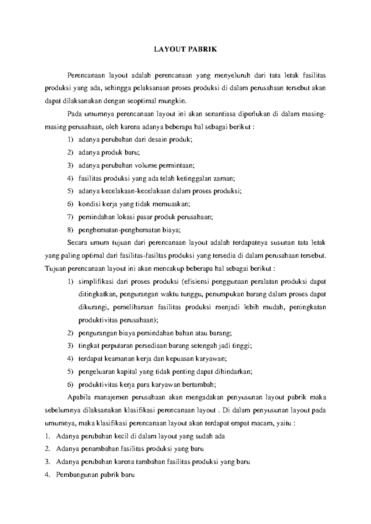 Layout pabrik - LAYOUT PABRIK Perencanaan layout adalah perencanaan ...