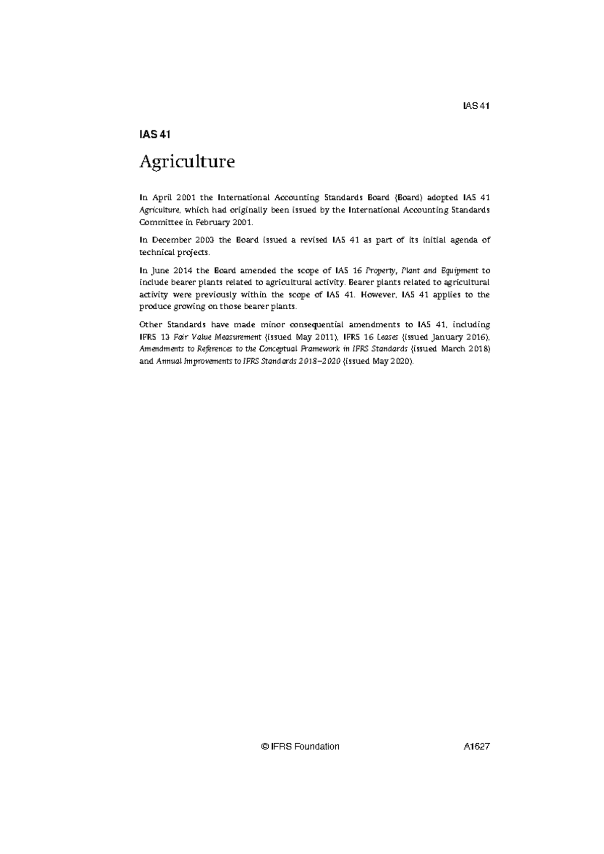 Ias-41-agriculture - Agriculture agriculture agriculture - IAS 41 Agriculture In April 2001 the ...