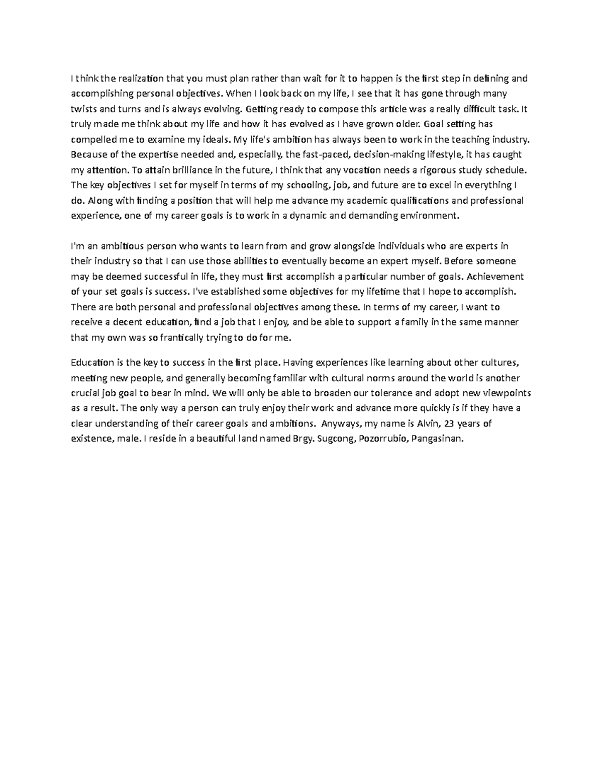 Aspiration - inspire people - I think the realization that you must ...