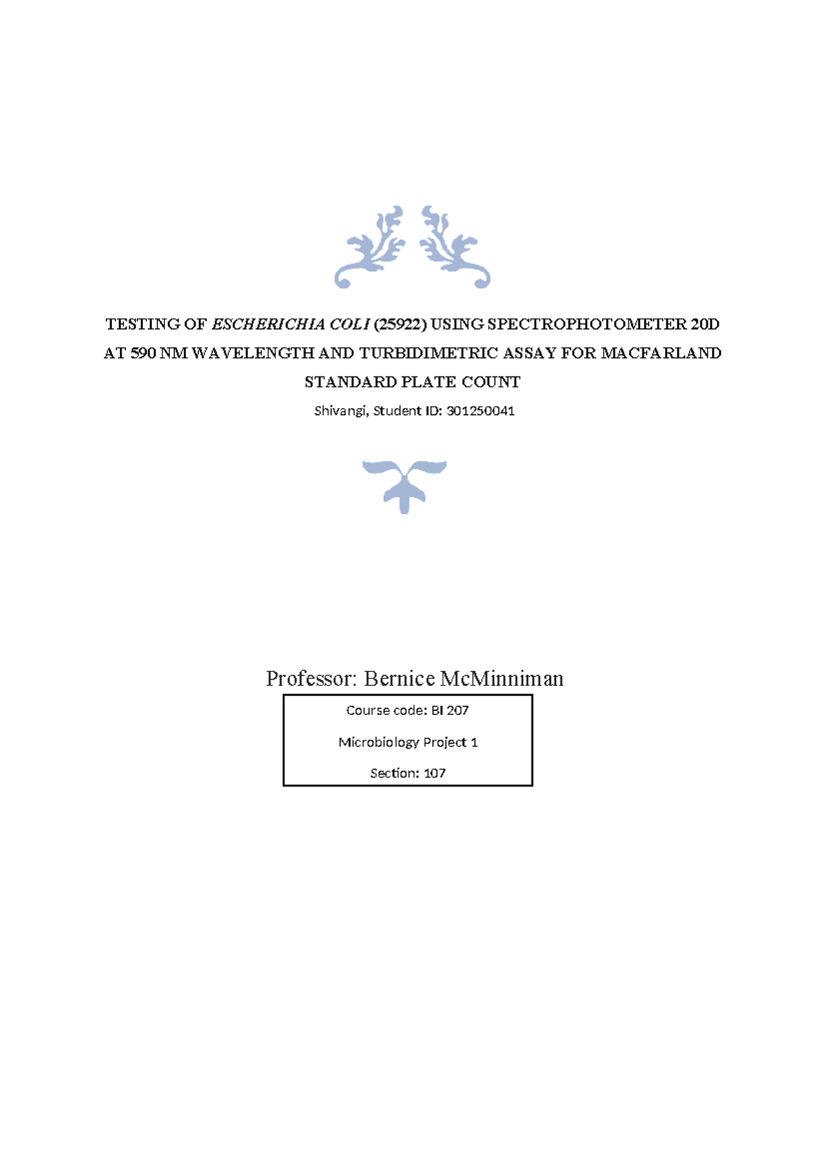 Experiment report - TESTING OF ESCHERICHIA COLI (25922) USING ...