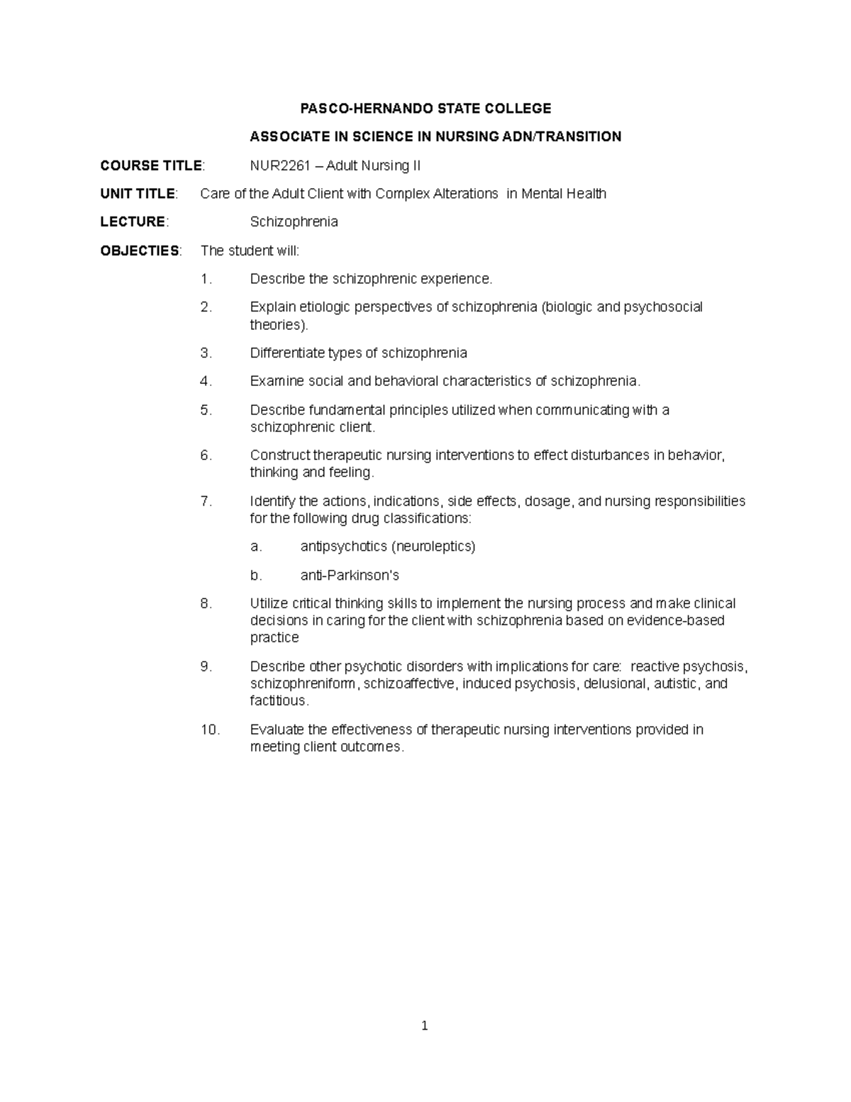 Lecture Schizophrenia-1-1 - PASCO-HERNANDO STATE COLLEGE ASSOCIATE IN ...