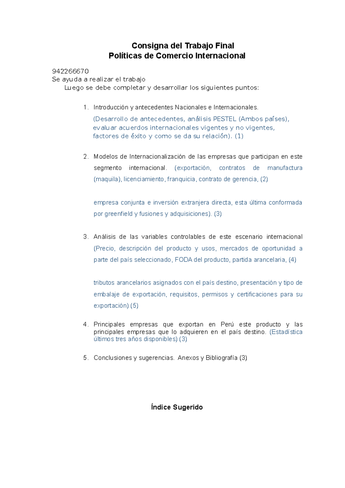S13 s1 Consigna TI- Trabajo Final 2024 - Consigna del Trabajo Final Políticas de Comercio - Studocu