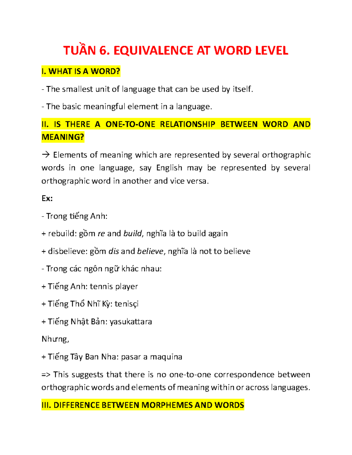 TUẦN 6. TƯƠNG ĐƯƠNG CẤP ĐỘ TỪ - TUẦN 6. EQUIVALENCE AT WORD LEVEL I. WHAT IS A WORD? The ...