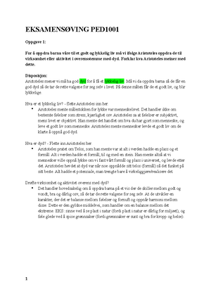 Notater ped1001 - Ped1001 info: Hva er målet for pedagogikken? Målet for oppdragelsen. I dette ...
