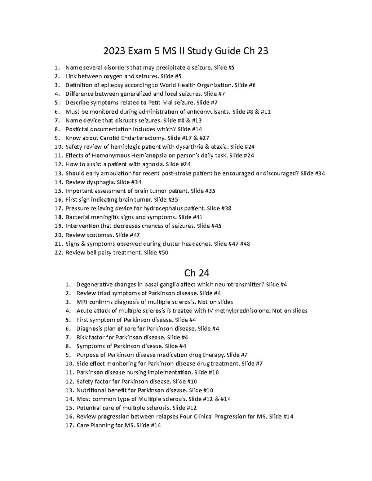 2023 Exam 5 MS II Study Guide Ch 23 24 - MRI confirms diagnosis of ...