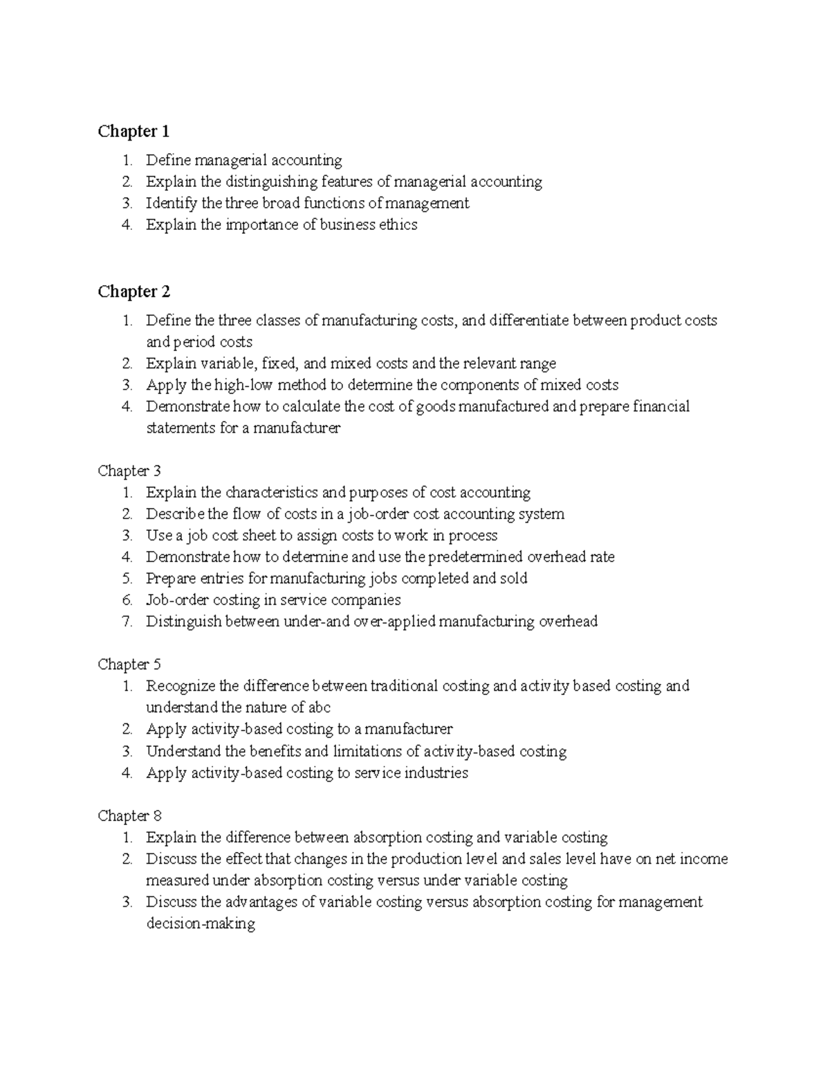BUS 254 Learning Outcomes - Chapter 1 1. Define managerial accounting 2. Explain the ...
