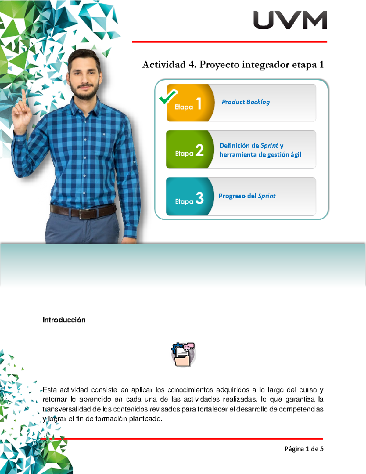 Proyecto E 1 - instrucciones - Actividad 4. Proyecto integrador etapa 1 Introducción Esta ...