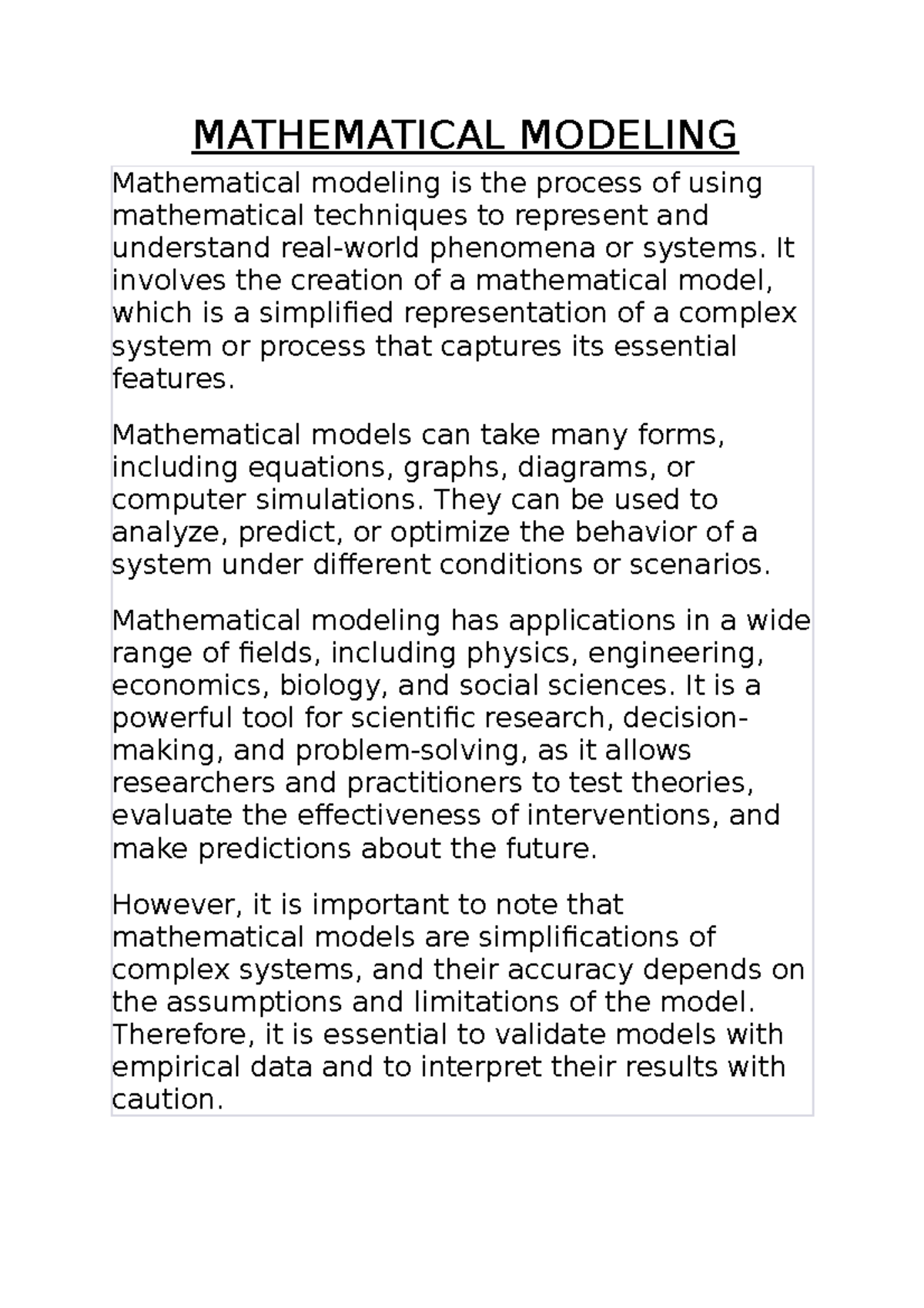 Mathematical Modeling - MATHEMATICAL MODELING Mathematical modeling is the process of using ...