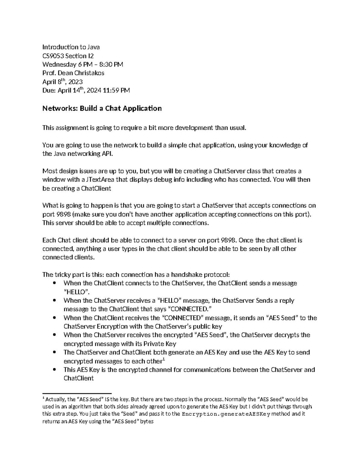 Assignment 9 - Introduction to Java CS9053 Section I Wednesday 6 PM – 8:30 PM Prof. Dean ...