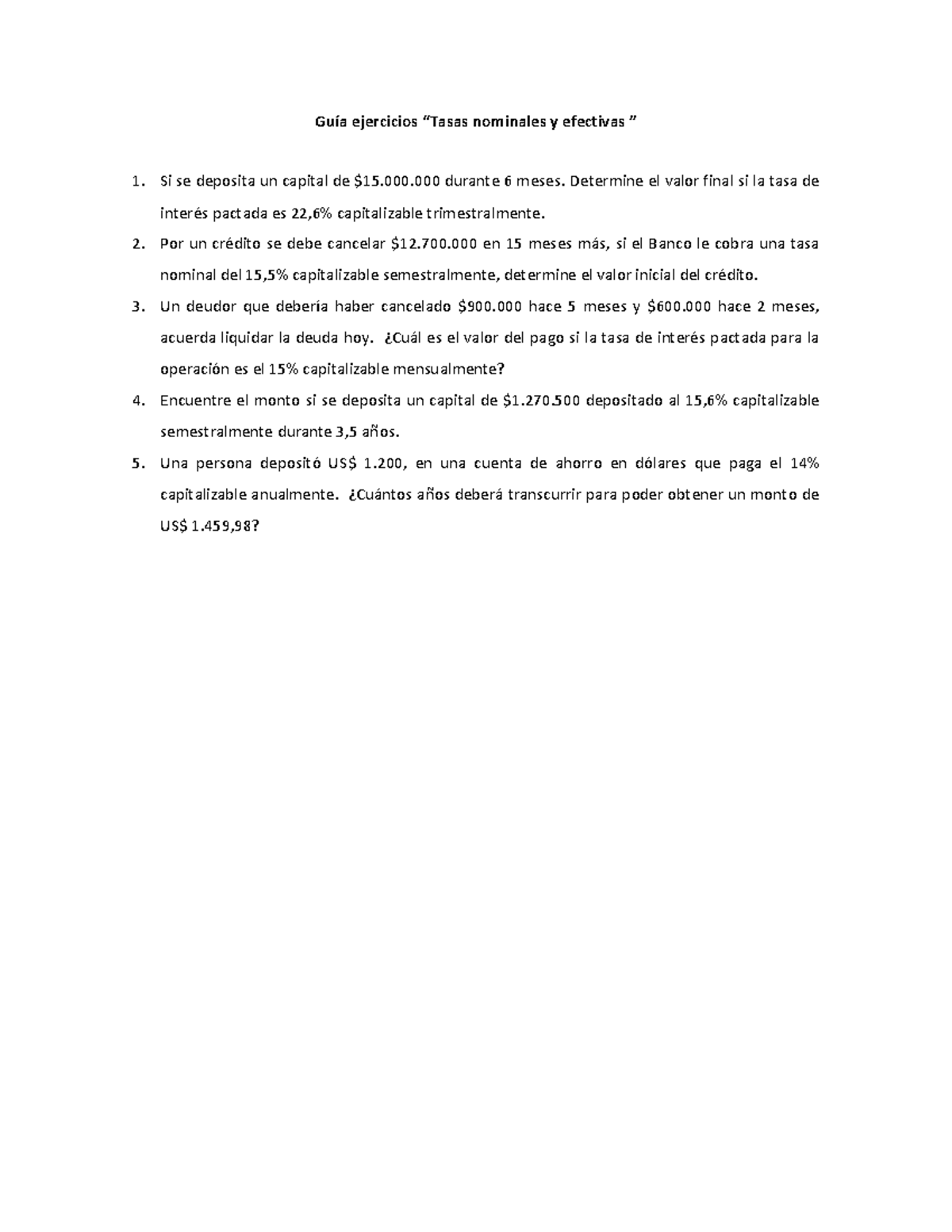 Parcial chapter-15- 2020, preguntas - Warning: TT: undefined function: 32 Guía ejercicios “Tasas ...