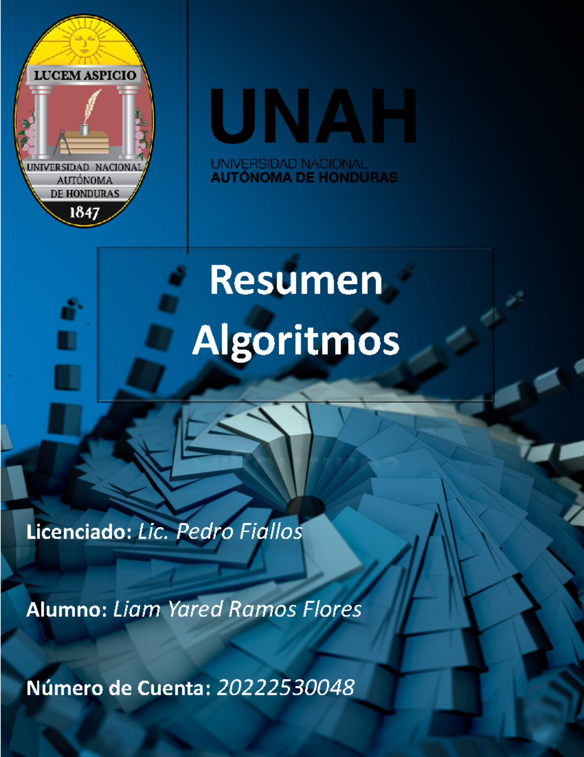 Tarea Liam Algoritmos - Licenciado: Lic. Pedro Fiallos Alumno: Liam Yared Ramos Flores Número de ...