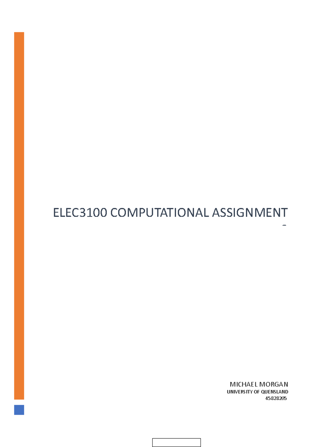 ELEC3100 COMPUTATIONAL ASSIGNMENT 2 PLANE WAVES - MICHAEL MORGAN UNIVERSITY OF QUENSLAND ...