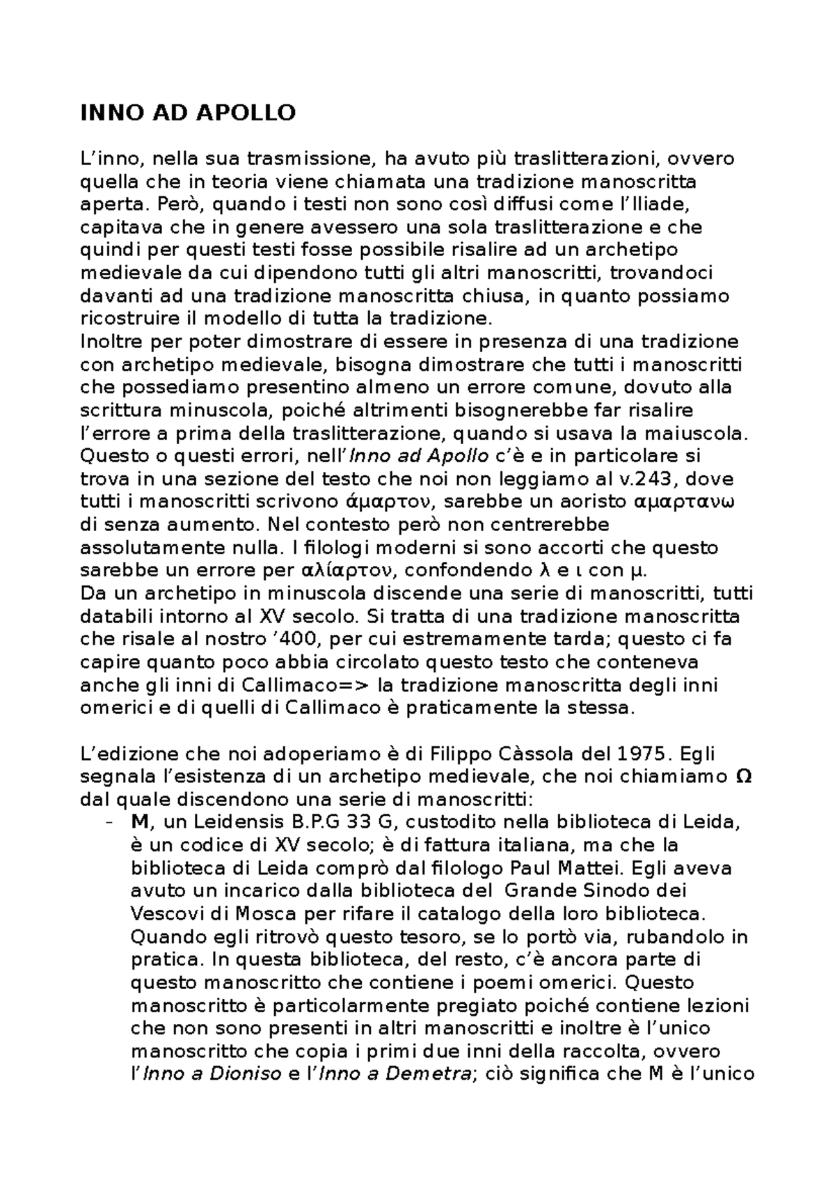 Inno ad Apollo - INNO AD APOLLO L’inno, nella sua trasmissione, ha ...