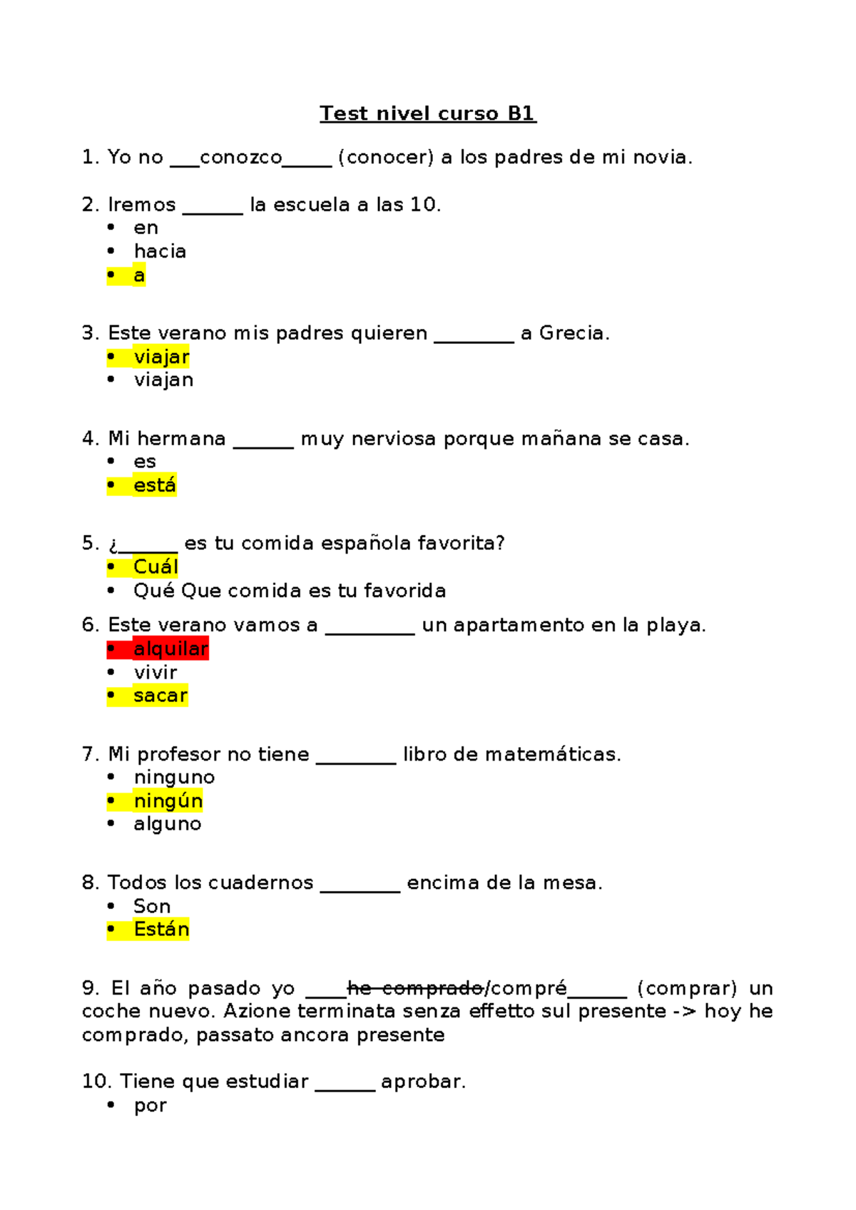 Test B1 spagnolo - Test nivel curso B Yo no conozco__ (conocer) a los ...