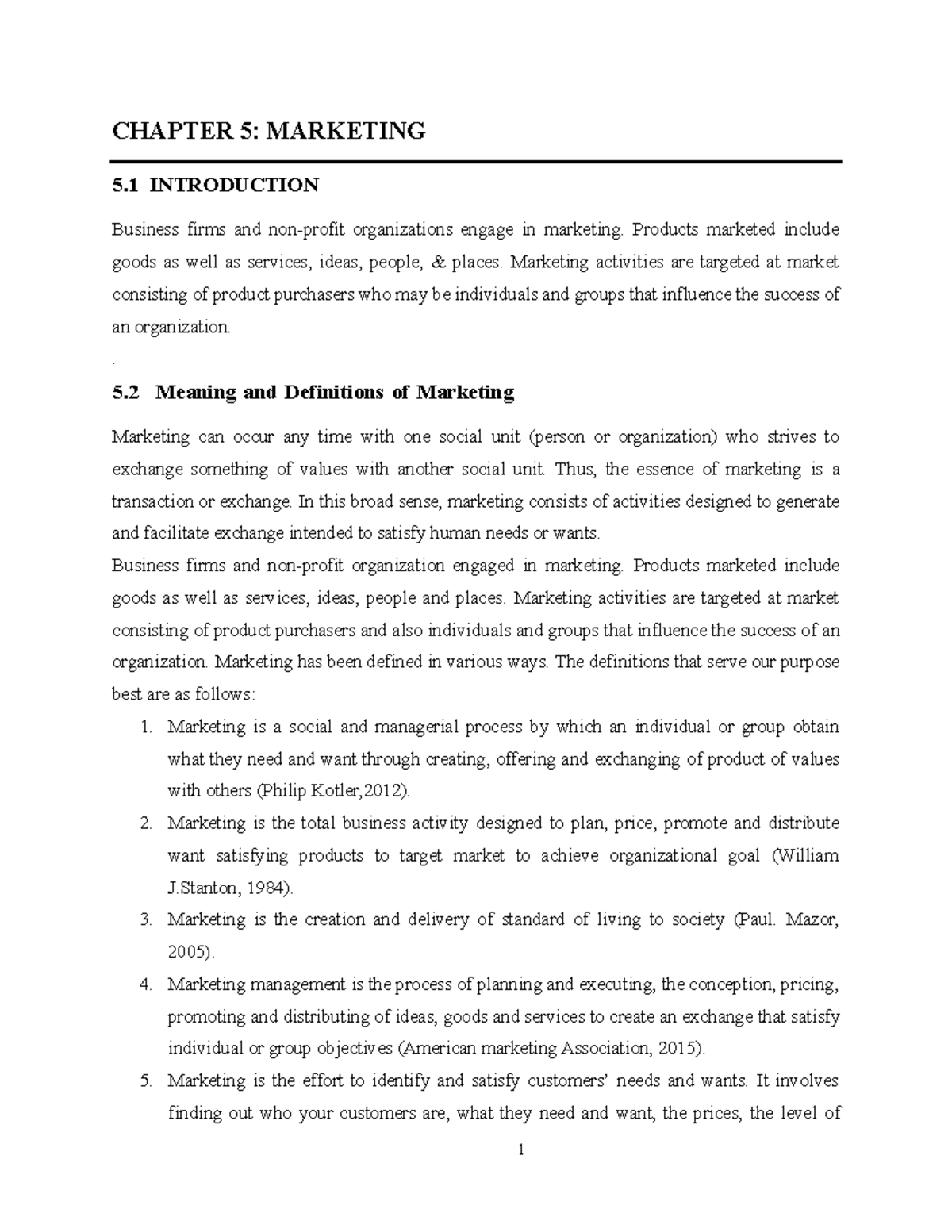 Entrepreneurship 5 - CHAPTER 5: MARKETING 5. 1 INTRODUCTION Business ...