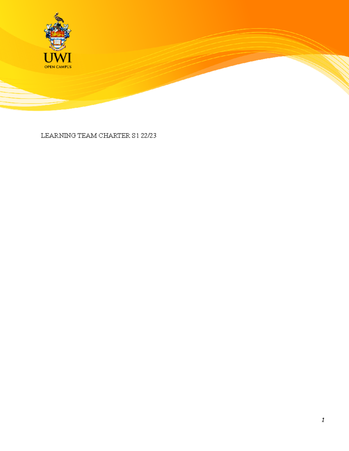 Learning Team Charter S1 22 23 - LEARNING TEAM CHARTER S1 22/ The below ...