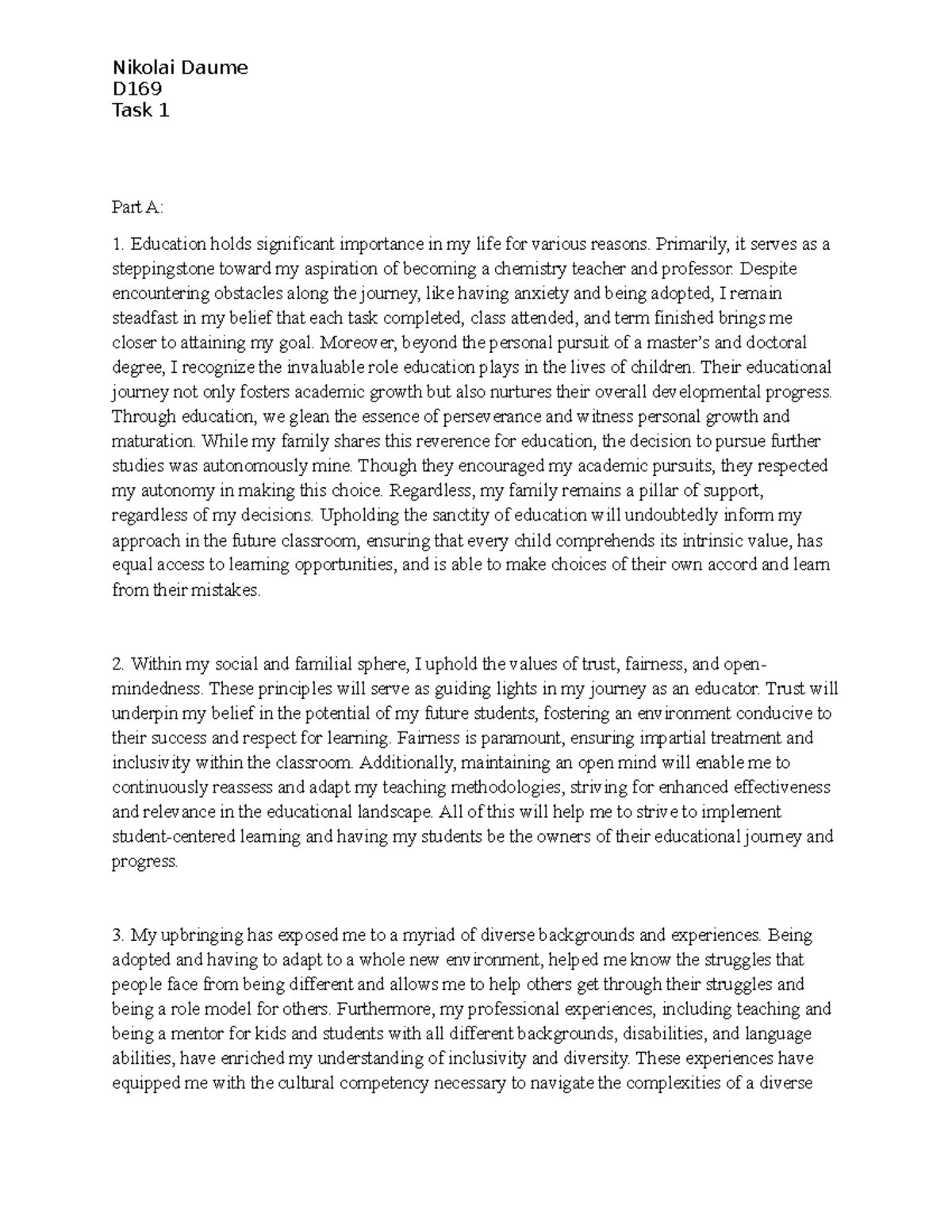 Task 1 - Equity Pedagogy - D Task 1 Part A: Education holds significant ...