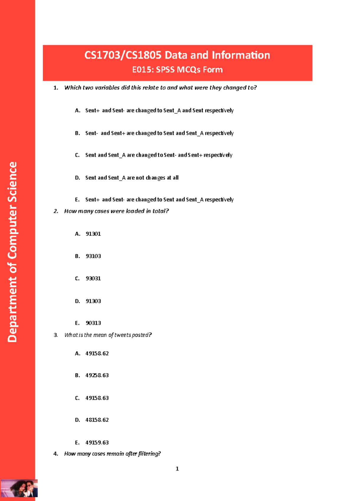 Exam 1 March, answers - Department of Computer Science 1. Which two ...
