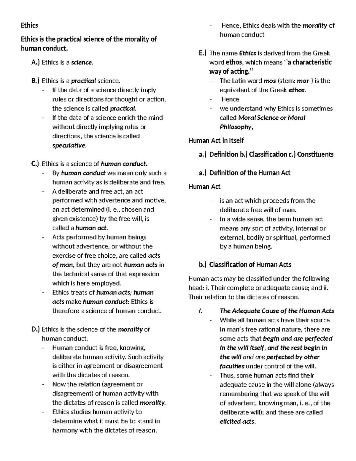 Ethics 12 - notes - Ethics Ethics is the practical science of the ...