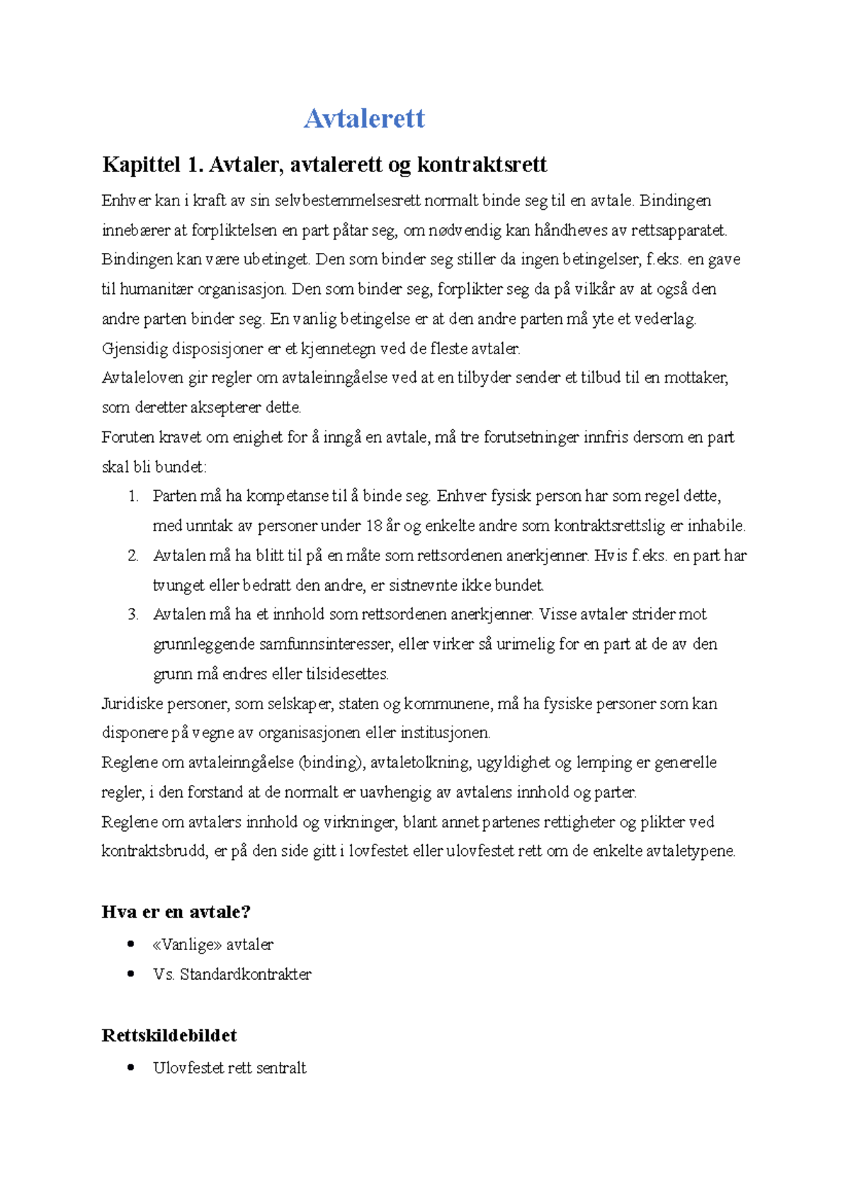 Avtalerett - Avtalerett Kapittel 1. Avtaler, avtalerett og kontraktsrett Enhver kan i kraft av ...