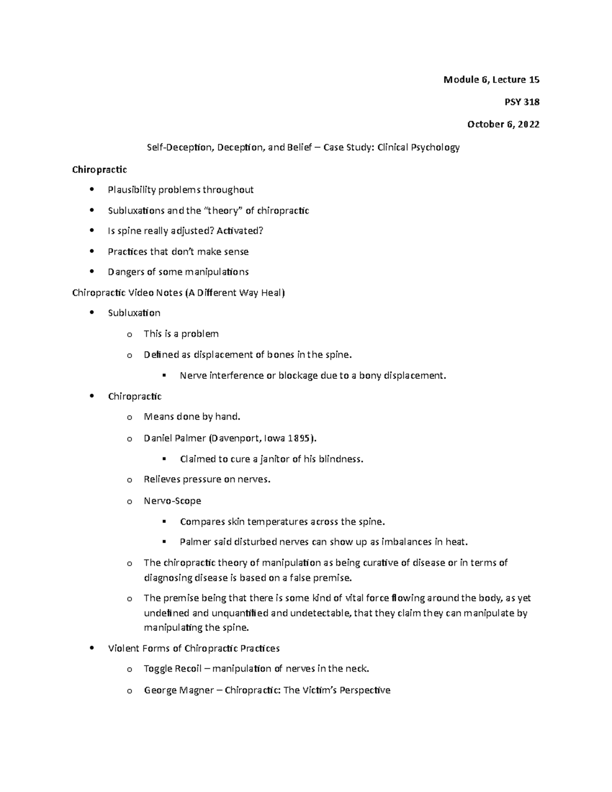 Module 6 - Lecture 15 - Module 6, Lecture 15 PSY 318 October 6, 2022 Self-Deception, Deception ...