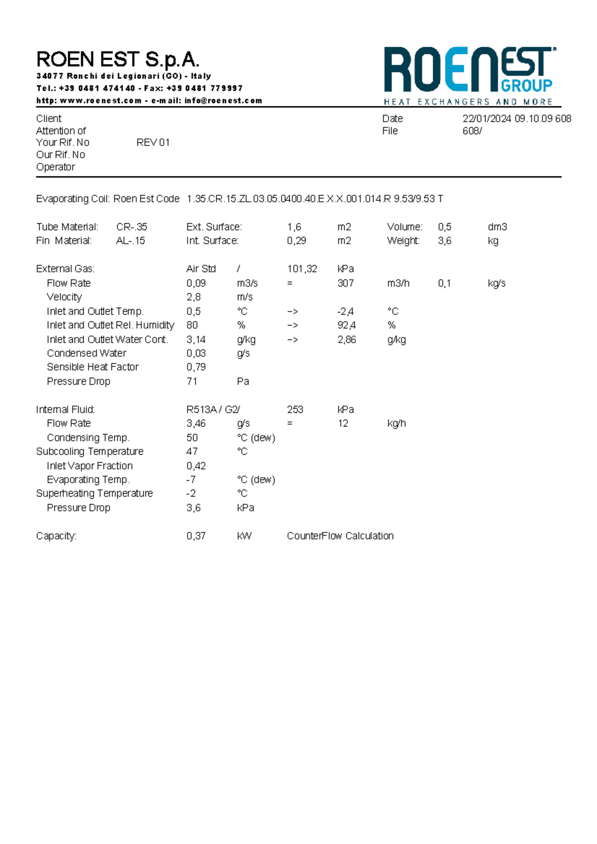 Calc Satys.REV 01pdf - notas - ROEN EST S.p. 34077 Ronchi dei Legionari (GO) - Italy Tel.: +39 ...